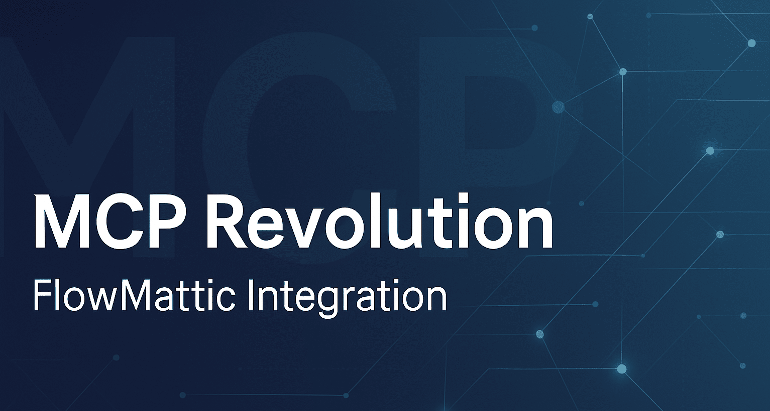 The MCP Revolution: AI Automation for WordPress - FlowMattic